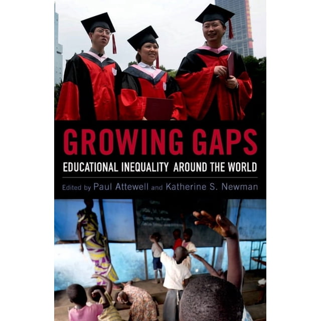 Growing Gaps: Educational Inequality Around the World, (Paperback ...