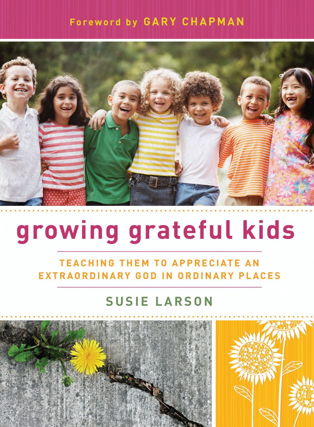 Pre-Owned Growing Grateful Kids: Teaching Them to Appreciate an ...