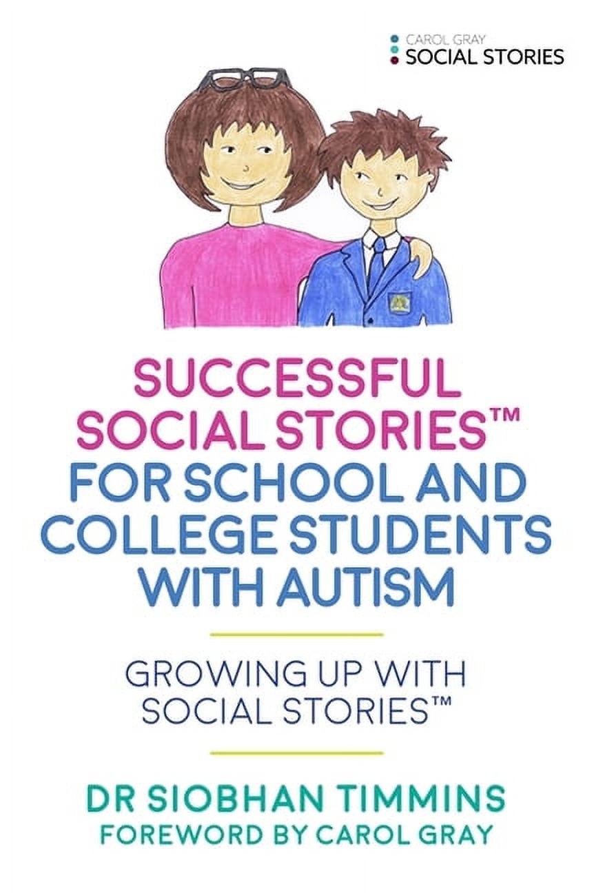 Growing Up with Social Stories(tm) Successful Social Stories(tm) for ...