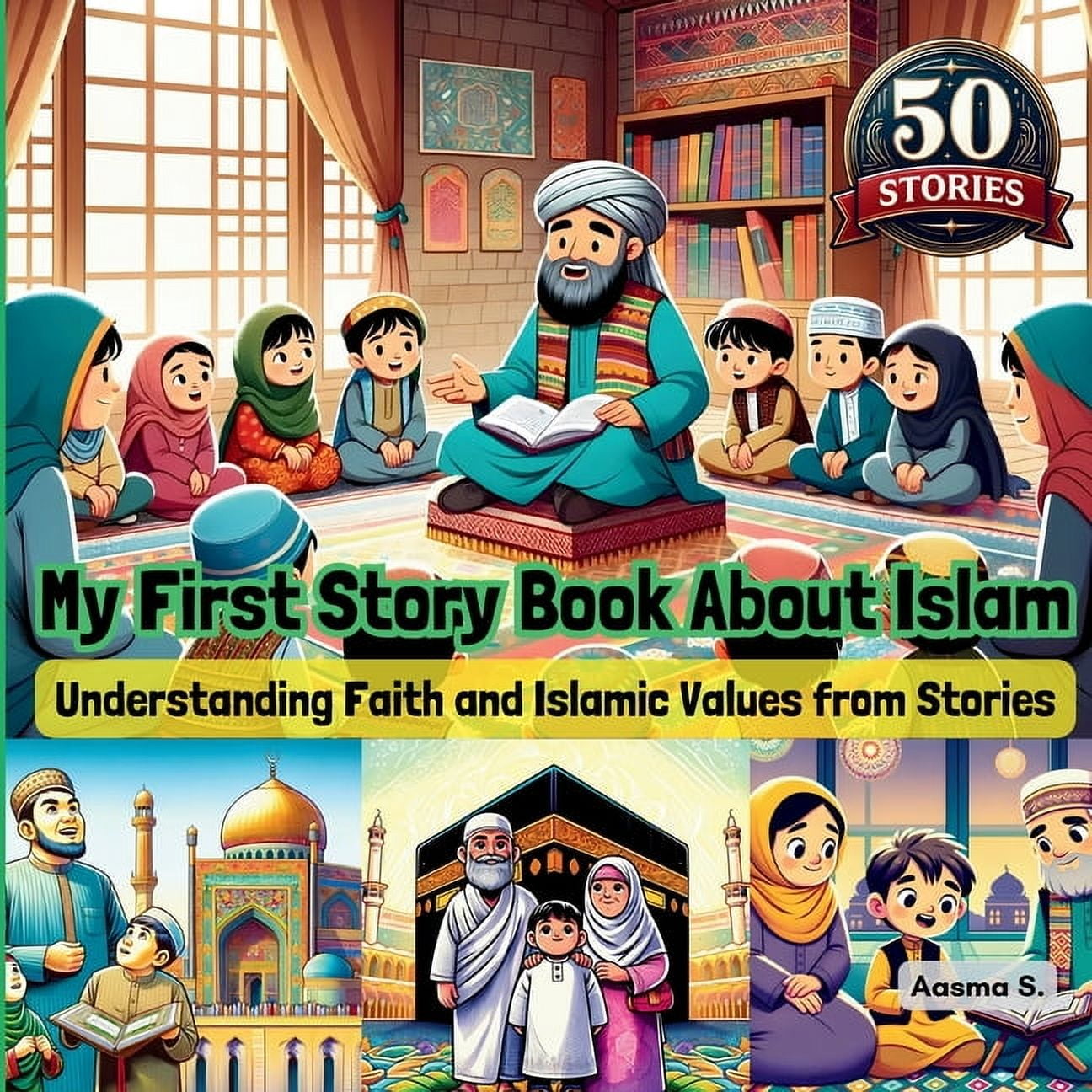 Growing Up Muslim - Islamic Teachings fo My First Story Book About ...