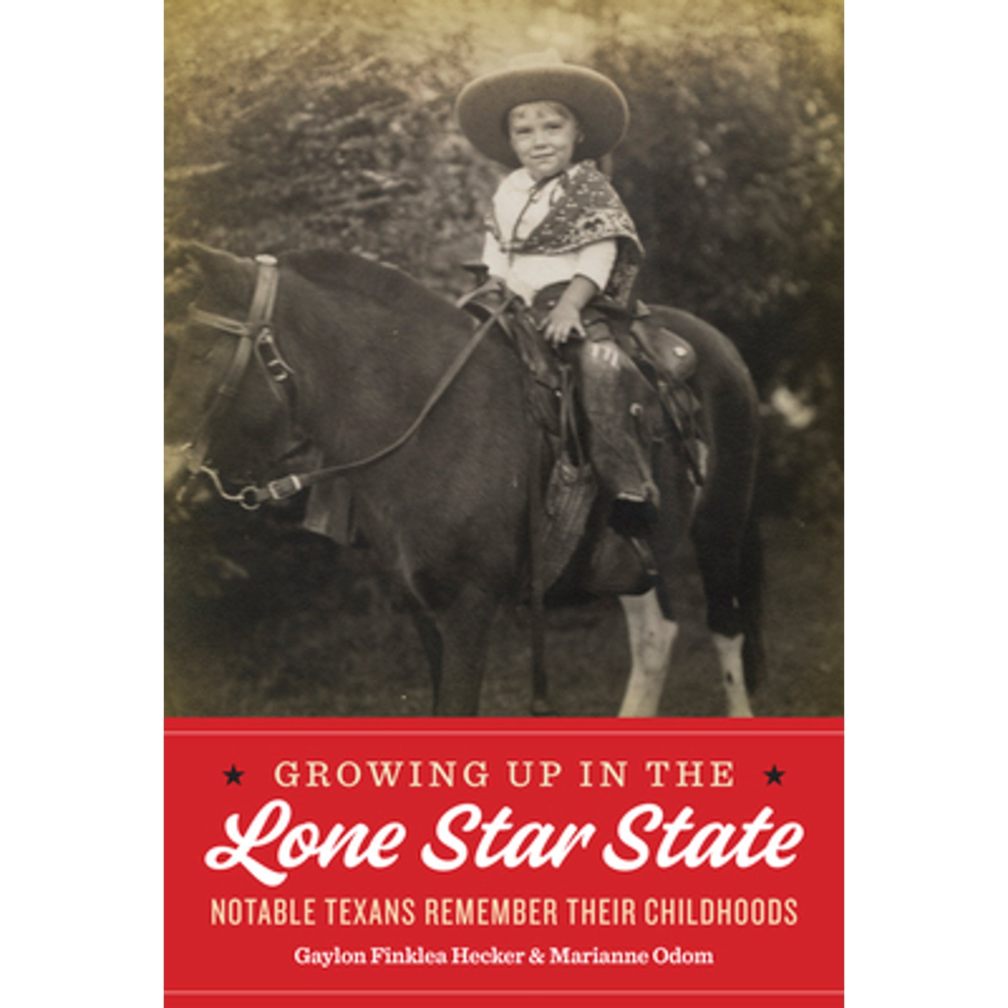 Pre-Owned Growing up in the Lone Star State : Notable Texans Remember ...