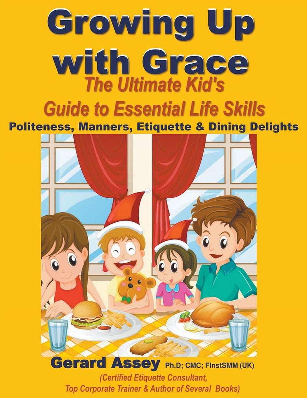 Growing Up with Grace: The Ultimate Kid's Guide to Essential Life ...