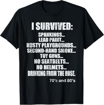 Growing up in the 70’s and 80’s I Survived T-Shirt - Walmart.com