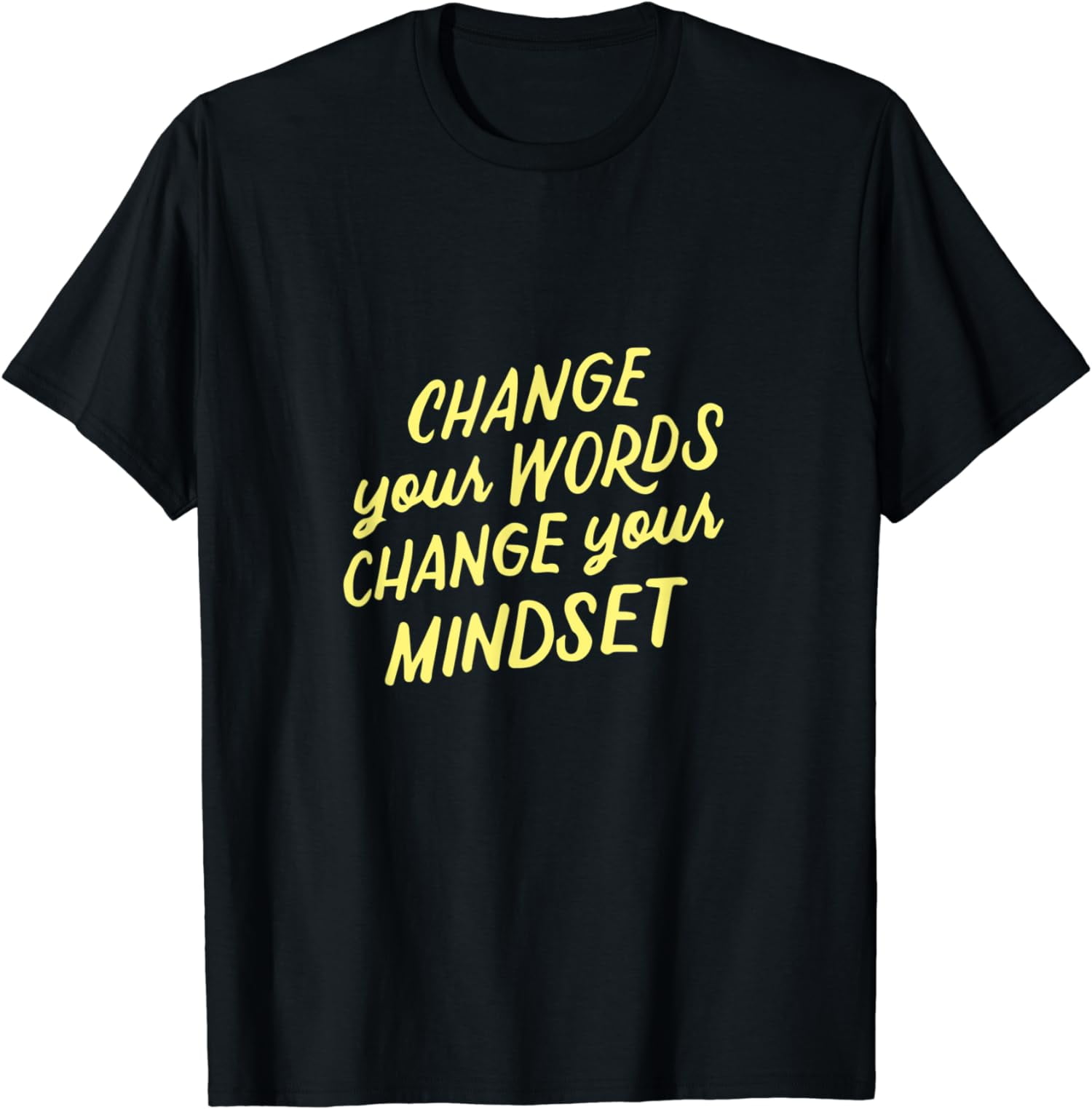 Growth Mindset Teacher Change Your Words Change Your Mindset T-Shirt ...