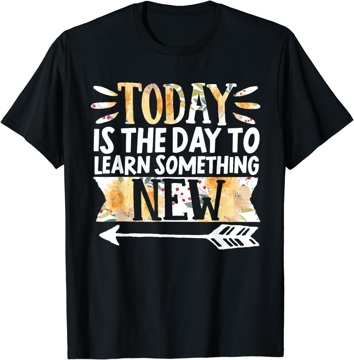 Growth Mindset Teacher Today Is The Day To Learn T-Shirt - Walmart.com