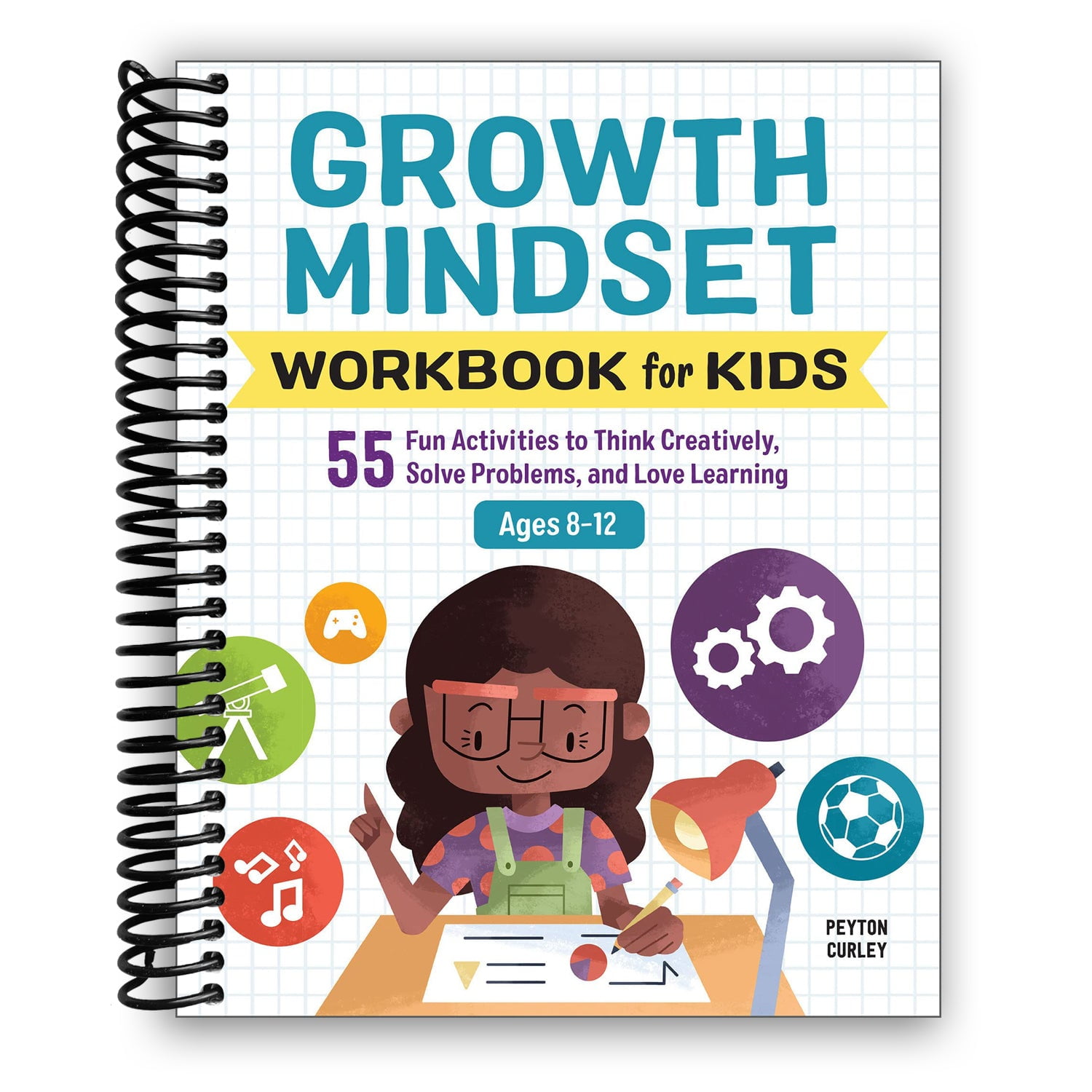Growth Mindset Workbook for Kids: 55 Fun Activities to Think Creatively ...