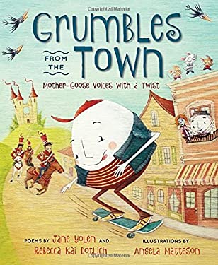 Pre-Owned Grumbles from the Town : Mother-Goose Voices with a Twist ...