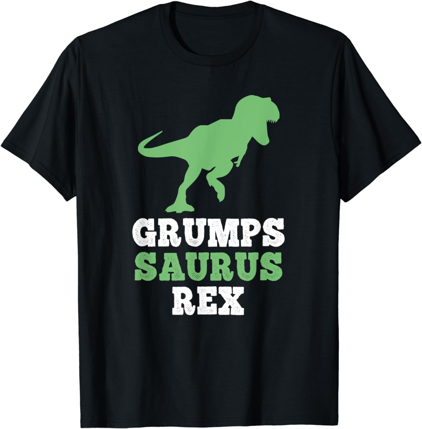 Grumps-Saurus Rex Dino Dinosaur GrumpsSaurus Funny T-Shirt - Walmart.com