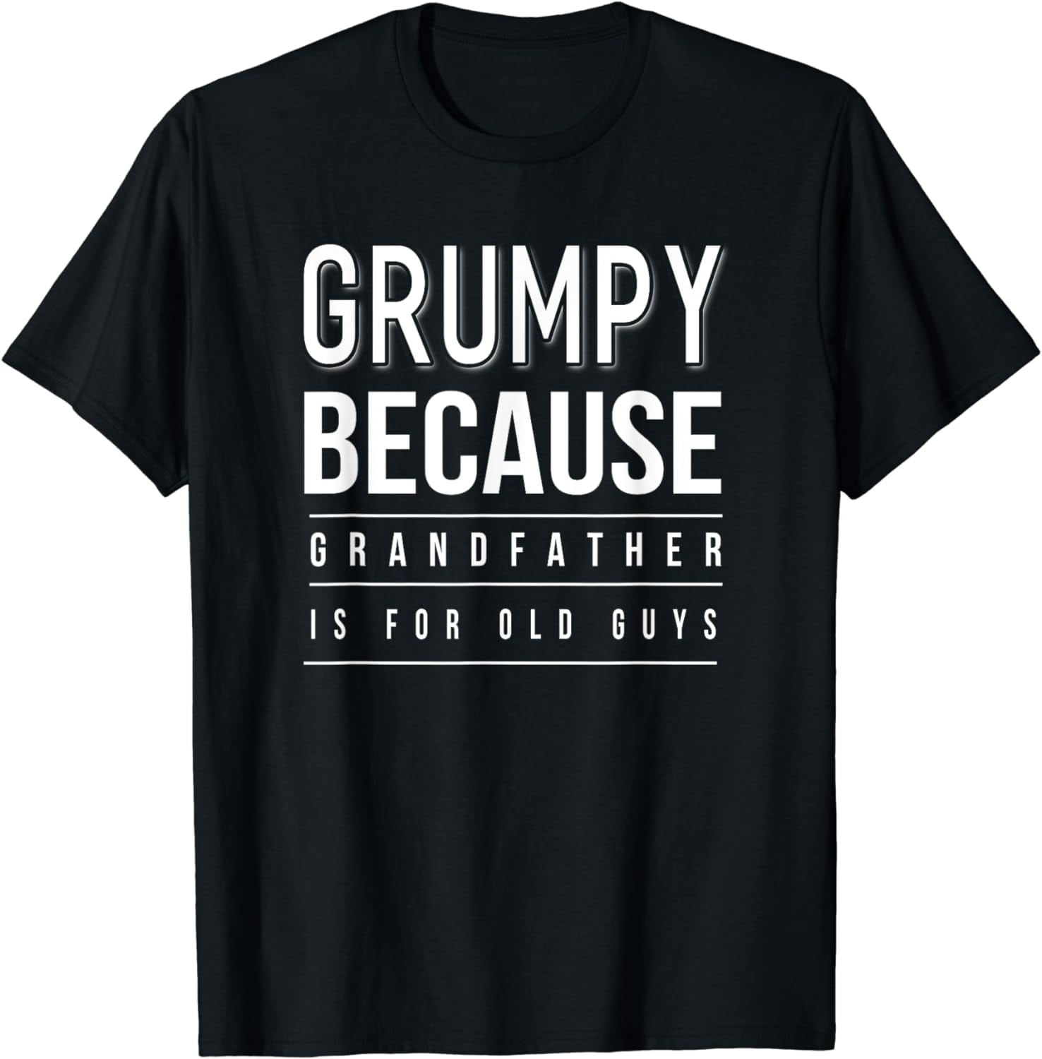 Grumpy Grandfather Is For Old Guys Men T-Shirt - Walmart.com