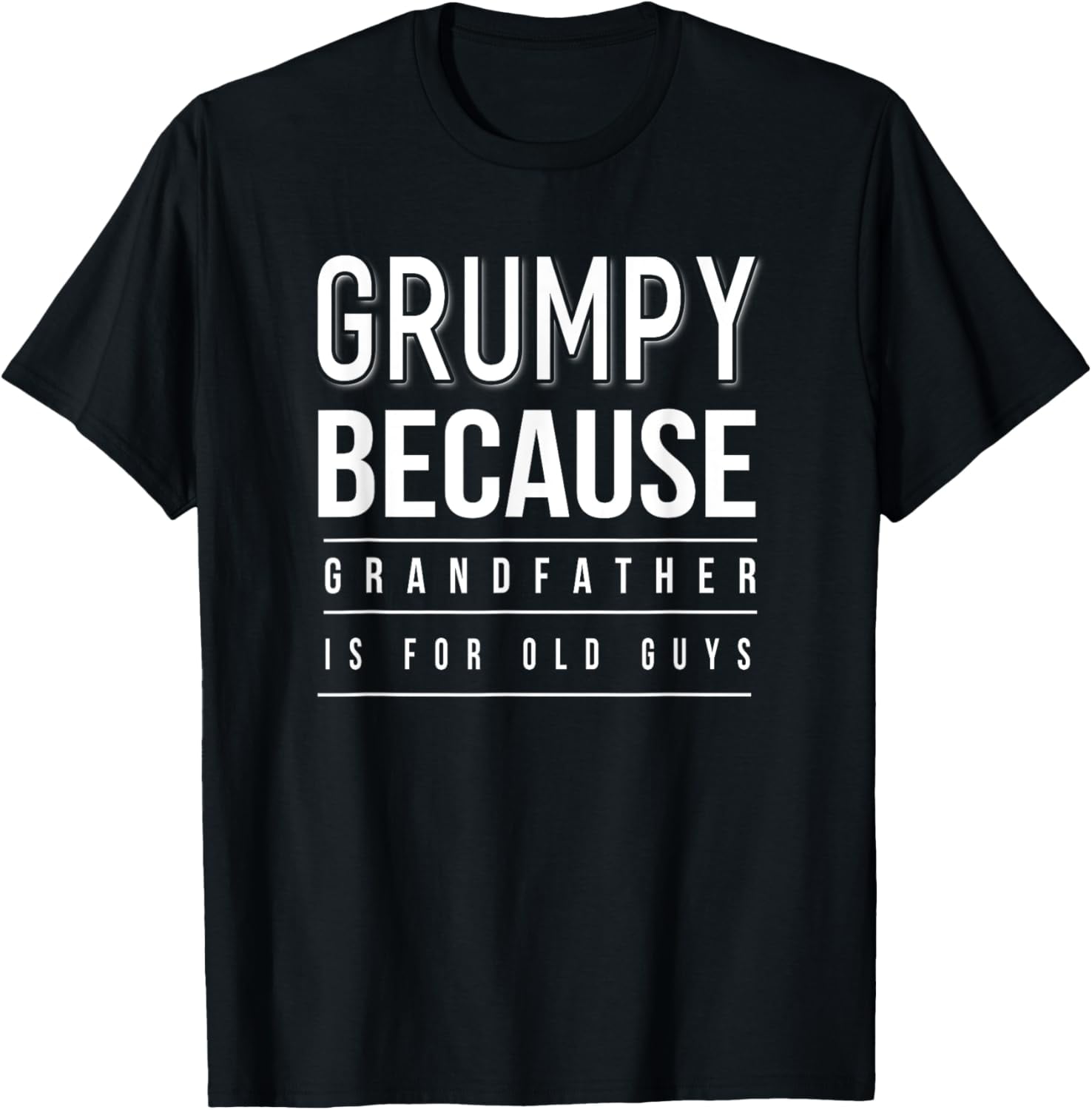 Grumpy Grandfather Is For Old Guys Men Funny Creative Graphic T-Shirt ...