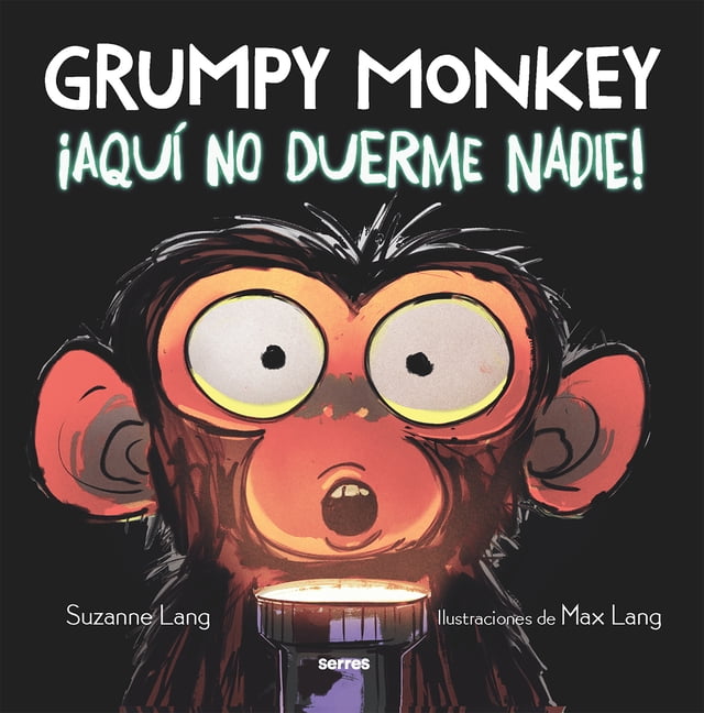 Grumpy Monkey Grumpy Monkey: Â¡AquÃ­ No Duerme Nadie! / Grumpy Monkey ...