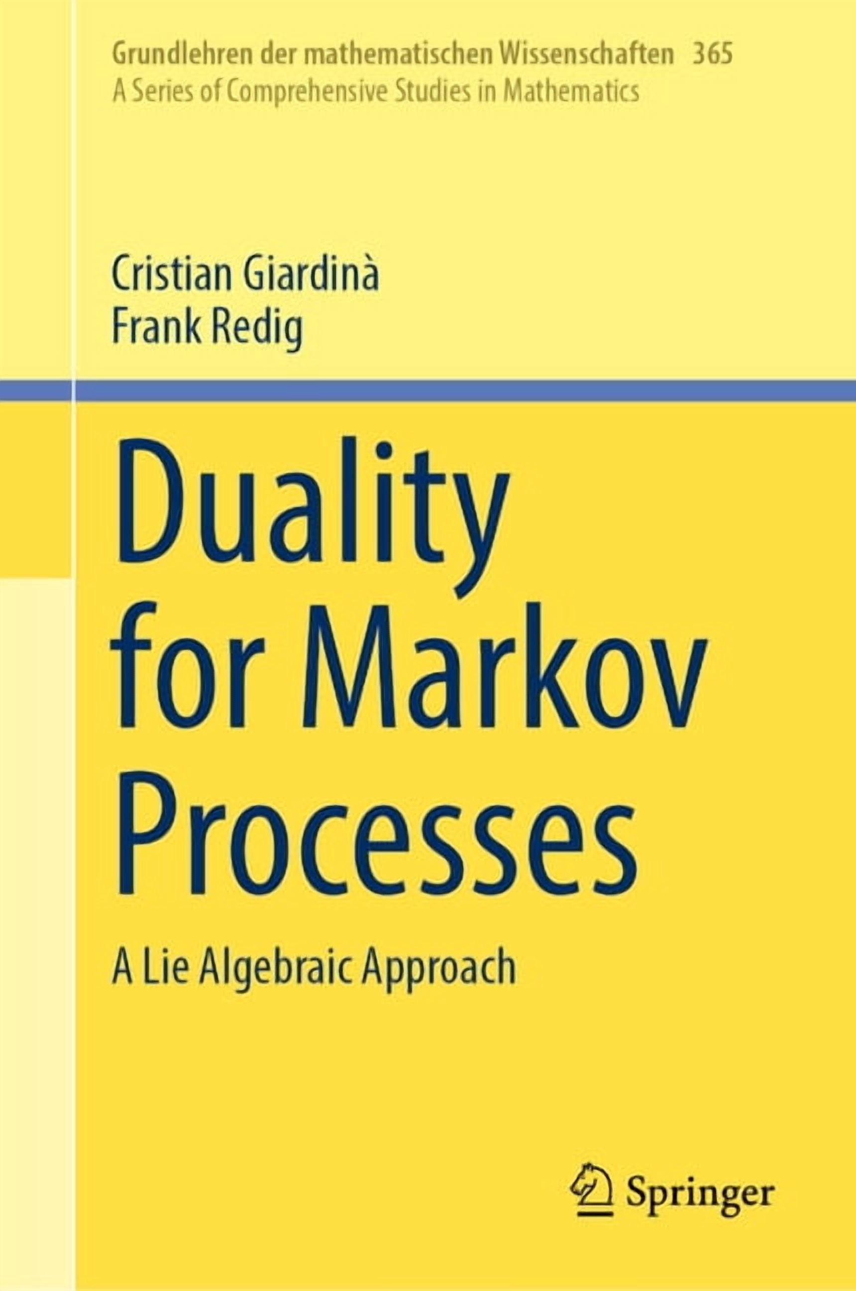 Grundlehren Der Mathematischen Wissensch Duality For Markov Processes A Lie Algebraic Approach