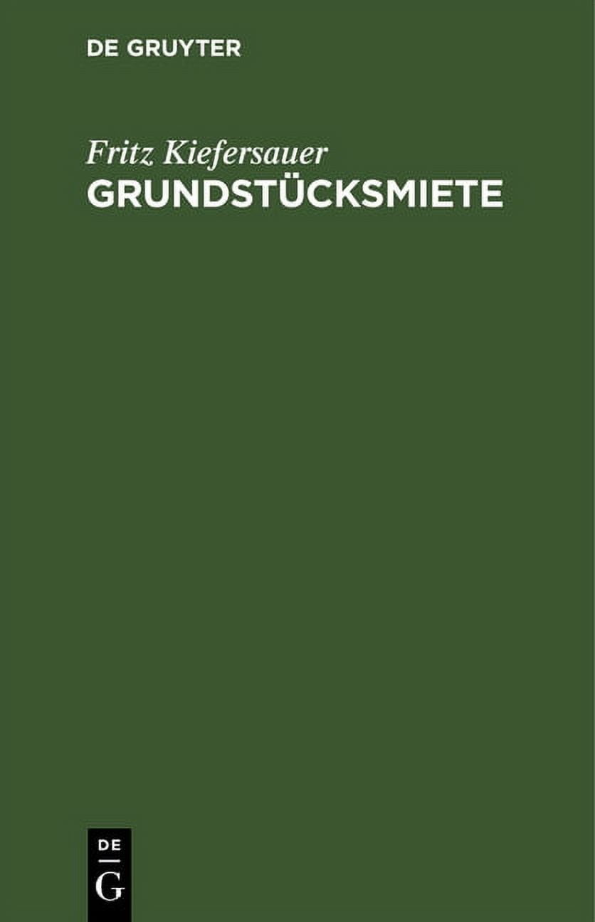 Grundstücksmiete: Mieterschutz - Mietzinsbildung - Einheitsmietvertrag ...