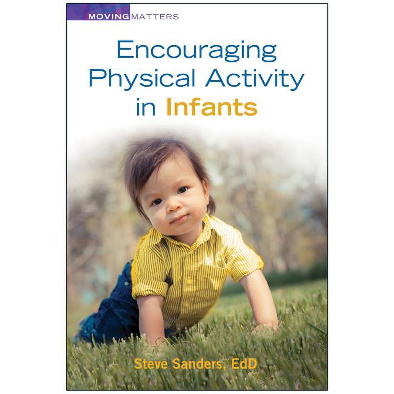 Gryphon House Encouraging Physical Activity Infants Books for Grade ...