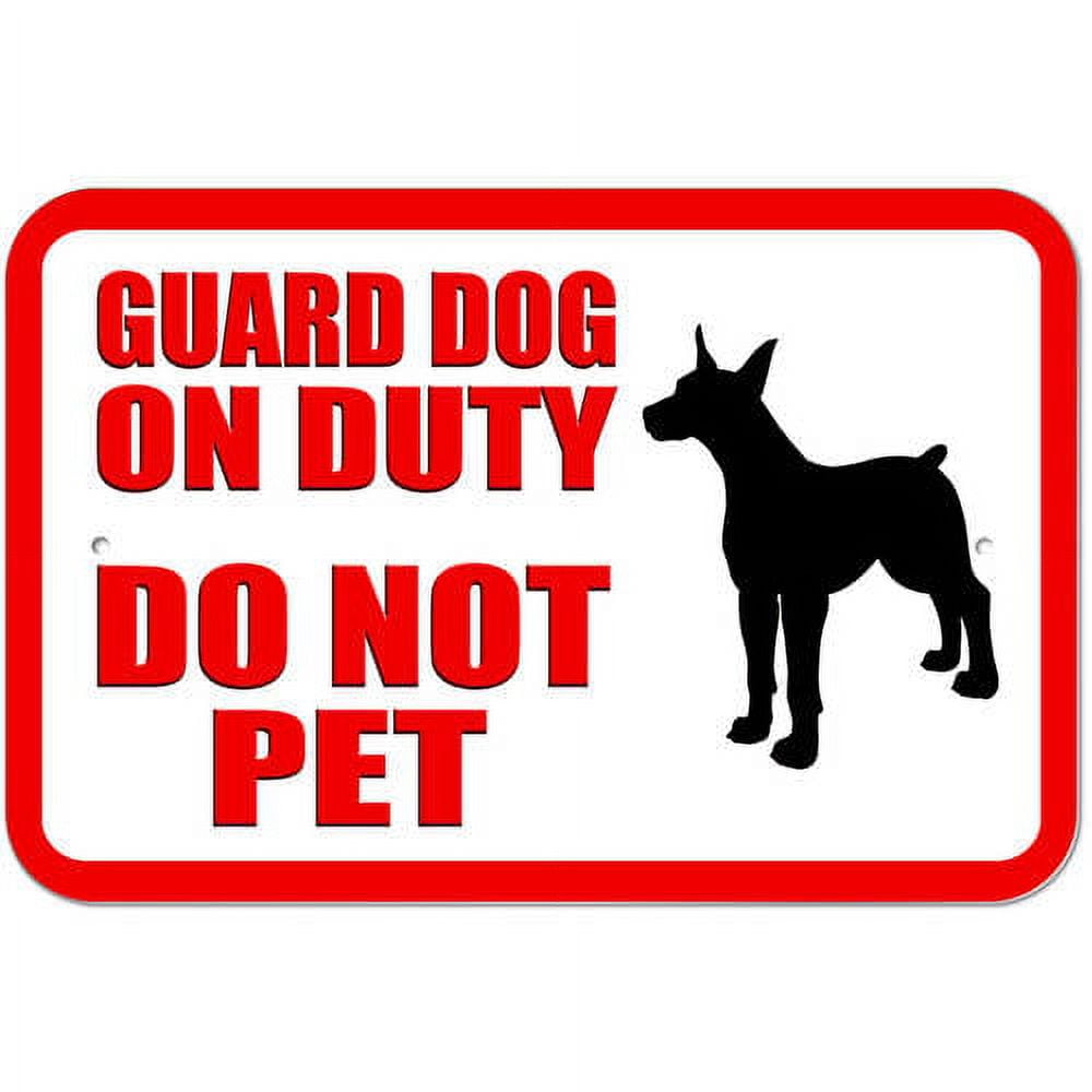 Guard Dog on Duty Do Not Pet Sign - Walmart.com