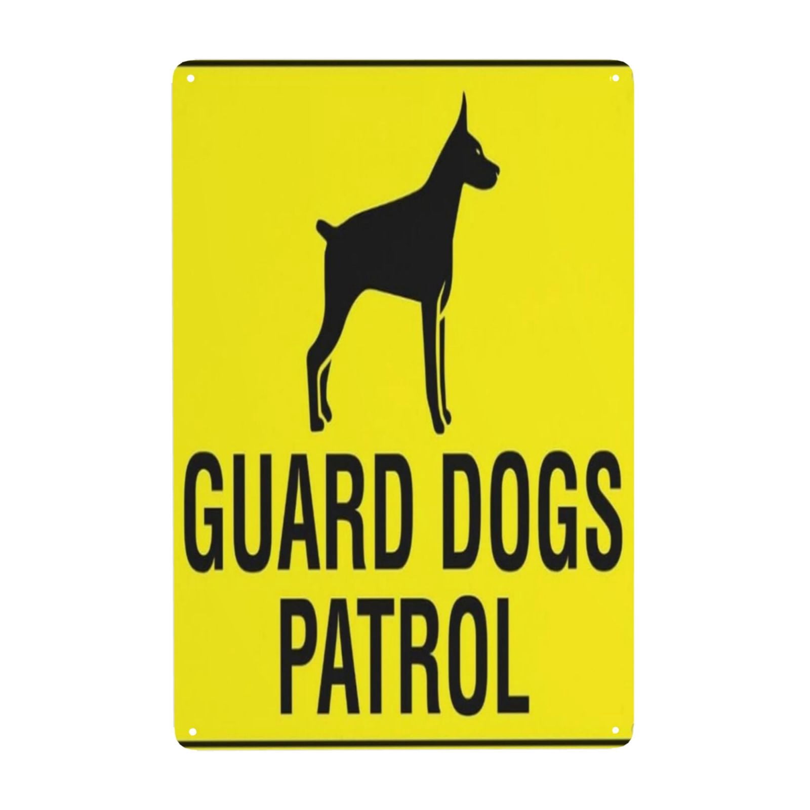 Guard Dogs Patrol Tin Sign Warning Metal Sign Vintage Sign Wall Decor ...