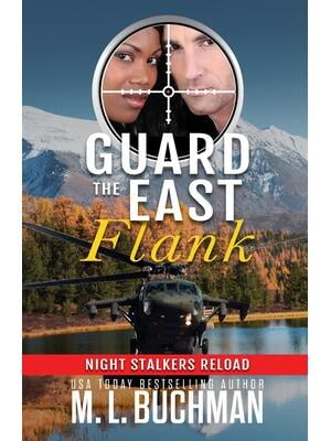 Guard the East Flank : a military romantic suspense - Walmart.com