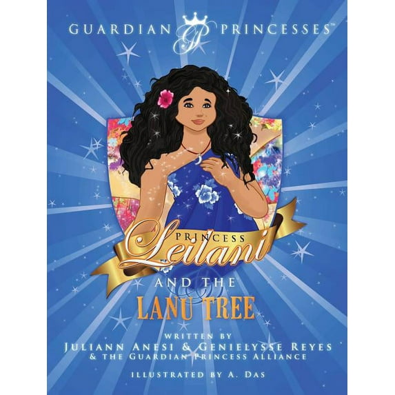 Guardian Princesses: Princess Leilani and the Lanu Tree (Hardcover ...