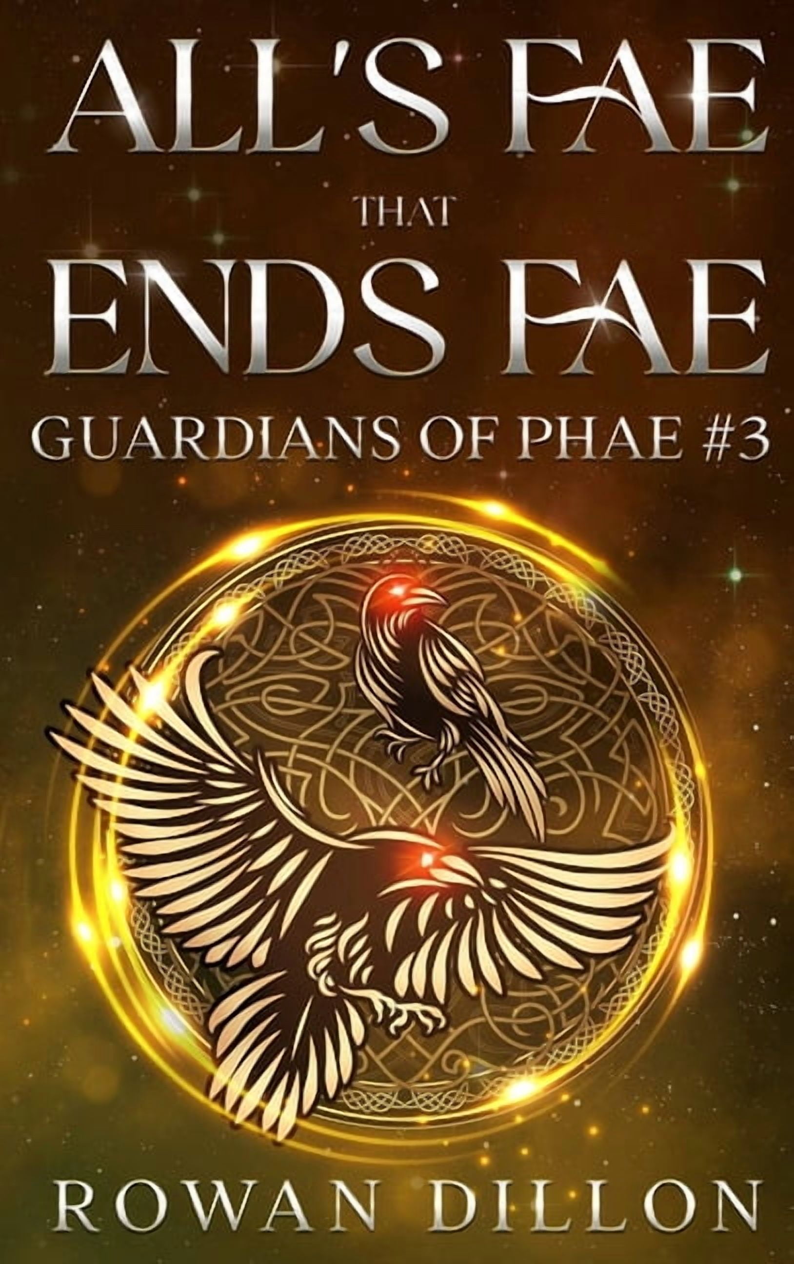 Guardians of the Phae All's Fae That Ends Fae: An Irish Contemporary ...