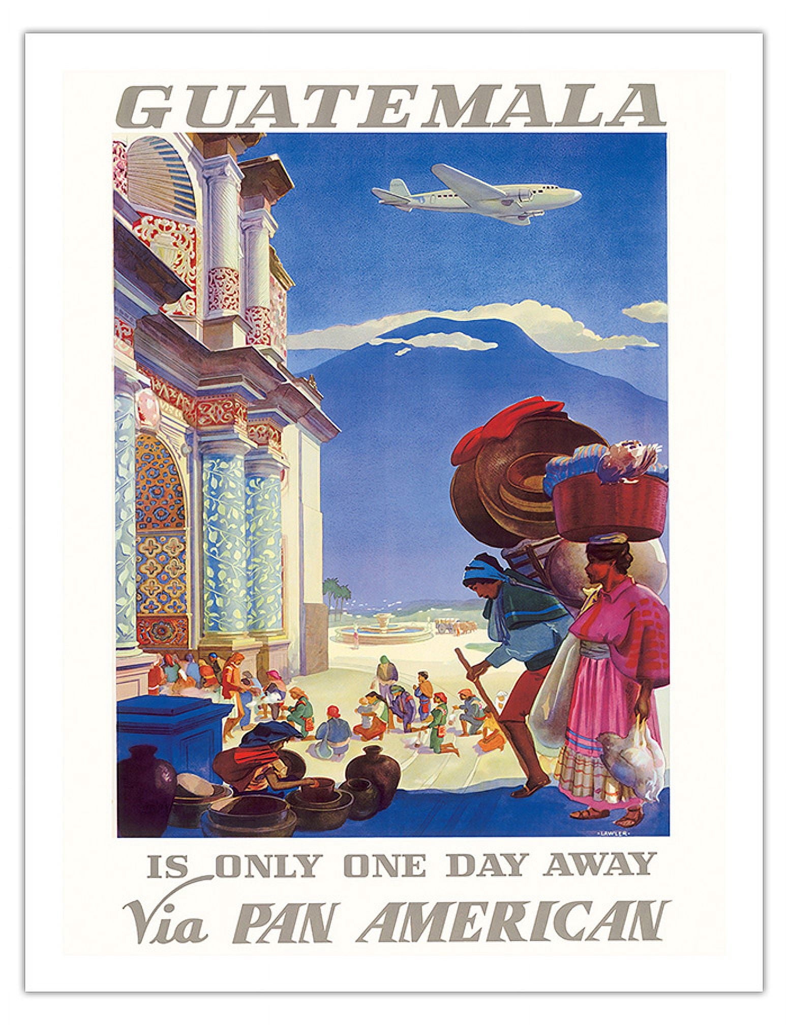 Guatemala Is Only One Day Away - Pan American Airways (PAA) - Vintage ...