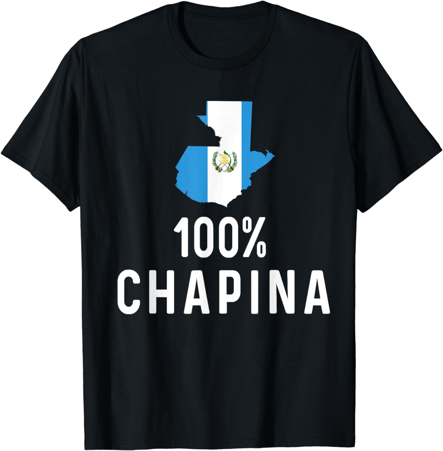 Guatemalan Flag Map Guatemala Chapina Camiseta Slang Saying T-Shirt ...