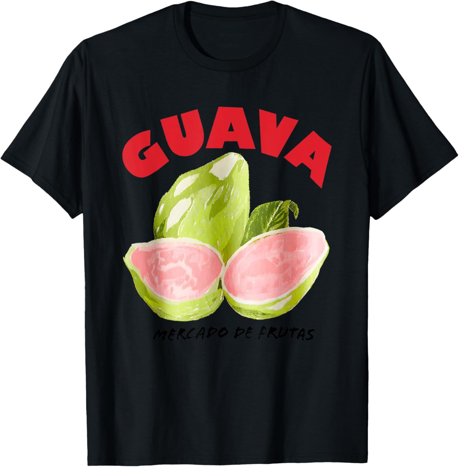 Guava Mercado De Frutas Funny For Men Women T-Shirt - Walmart.com