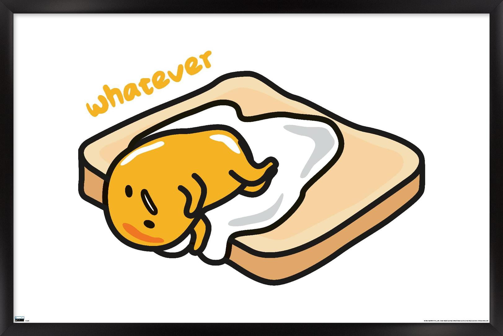 Gudetama - Whatever Wall Poster, 22.375" x 34" Framed - Walmart.com