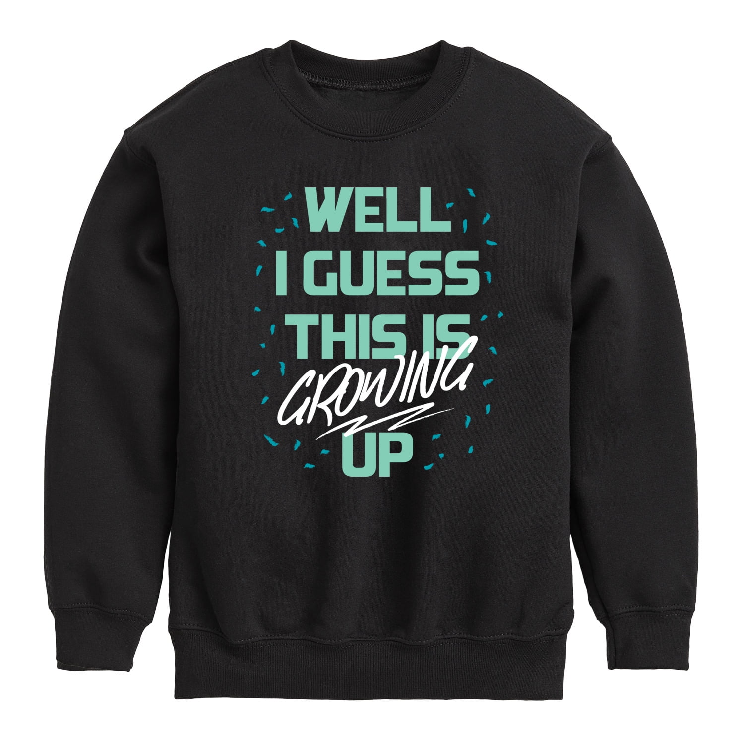 Guess This Is Growing Up - Kids Crew Fleece - Walmart.com