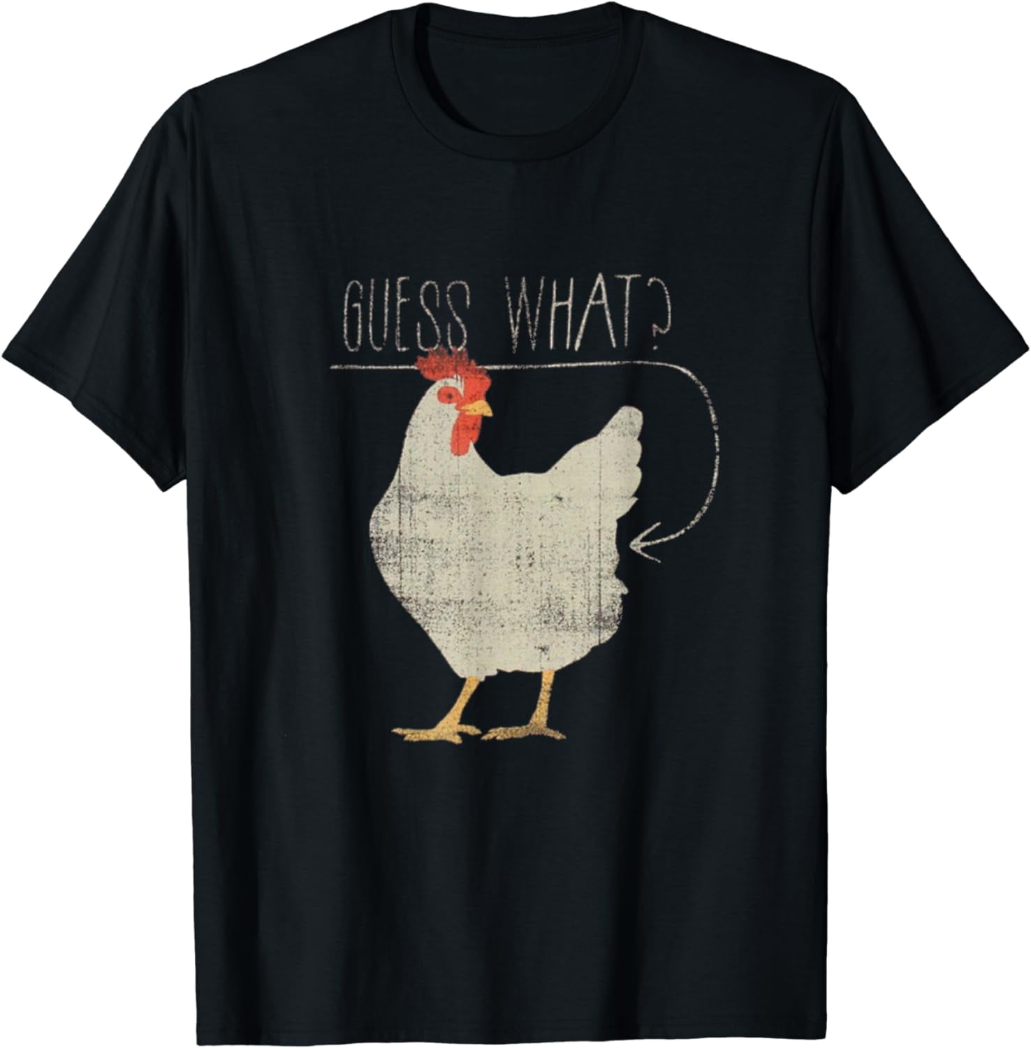 Guess What? Chicken Butt Graphic T-Shirt T-Shirt - Walmart.com