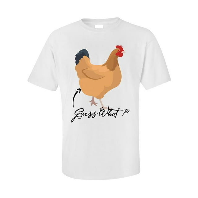 Guess What? Chicken Butt Shirt, Funny Chicken Tee, Humorous Gift Shirt, Farm Animal Print ...