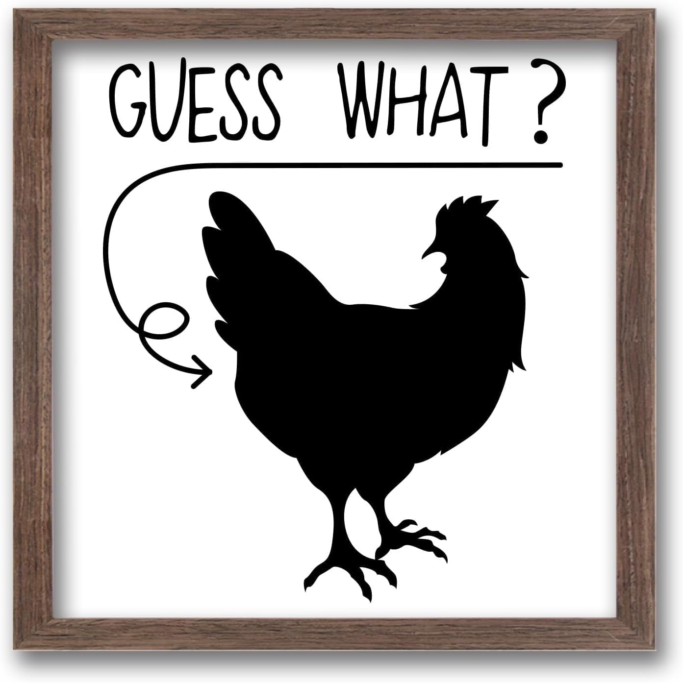 Guess What Chicken Butt Wood Sign with Acrylic Layer 7x7 Inch Farmhouse ...
