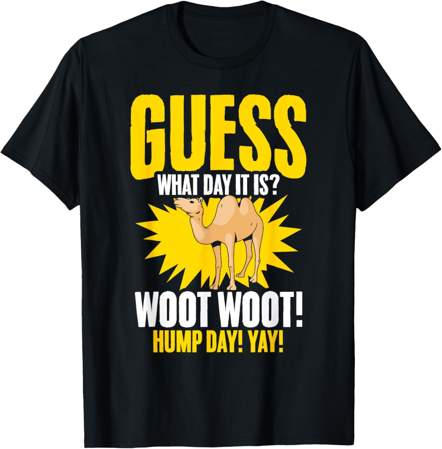 Guess What Day It Is Camel Hump Day Animal Camel Lover T-ShirtMen's and ...