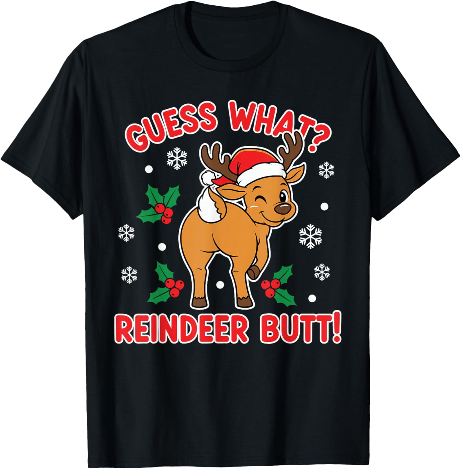 Guess What Reindeer Butt Funny Ugly Christmas Holiday Pajama Adult T ...