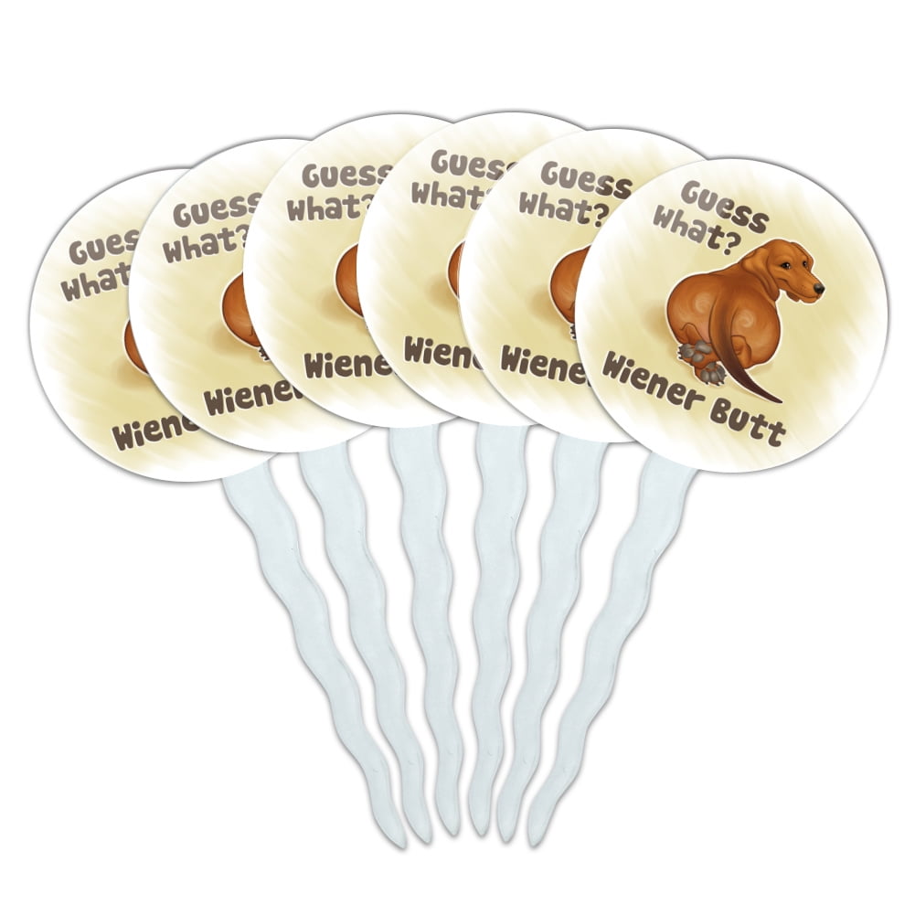 Guess What Wiener Dog Butt Dachshund Funny Cupcake Picks Toppers ...