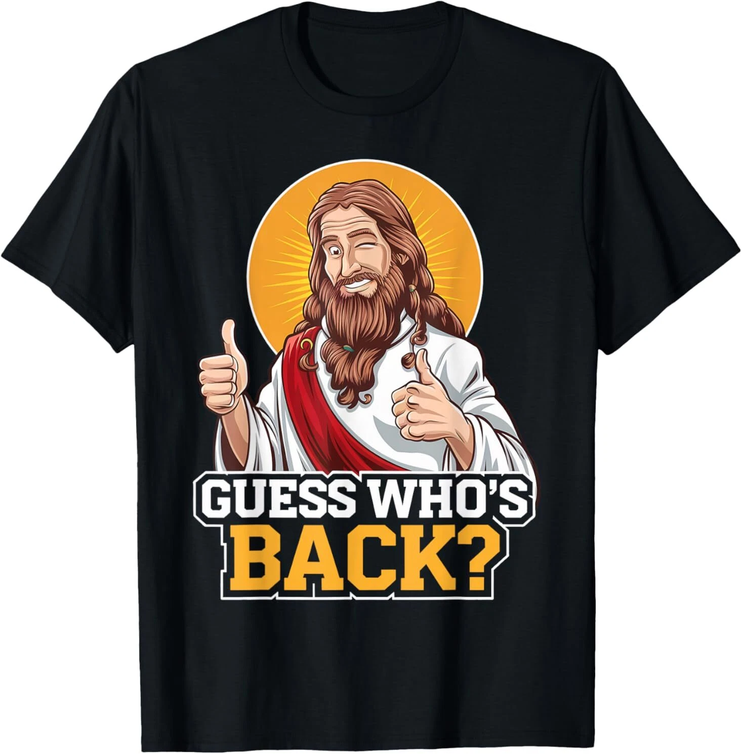 Guess Who's Back Jesus Good Friday Easter Funny Christian T-Shirt ...
