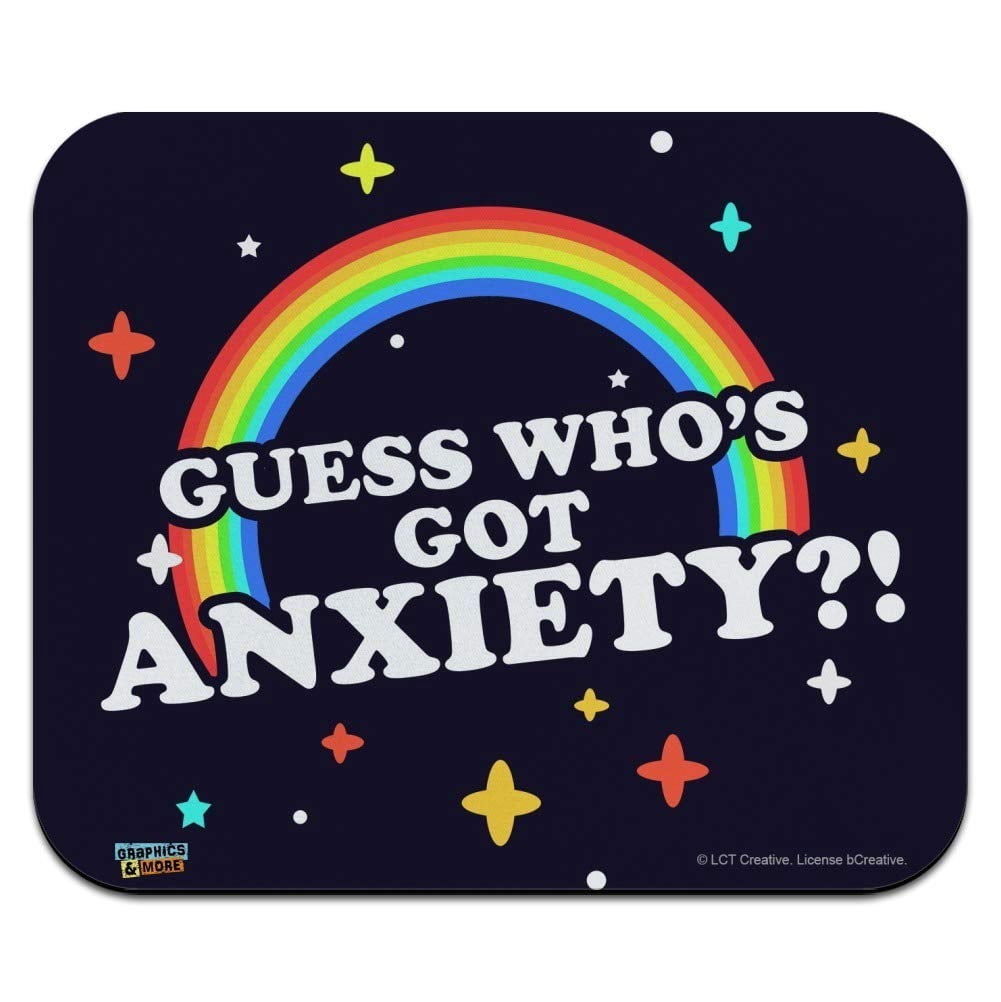 Guess Who's Got Anxiety Rainbow Funny Humor Low Profile Thin Mouse Pad ...