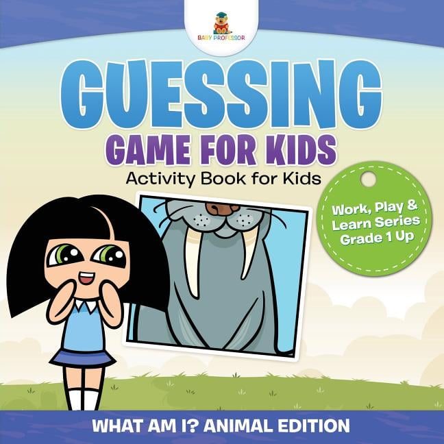 Guessing Game for Kids - Activity Book for Kids (What Am I? Animal ...