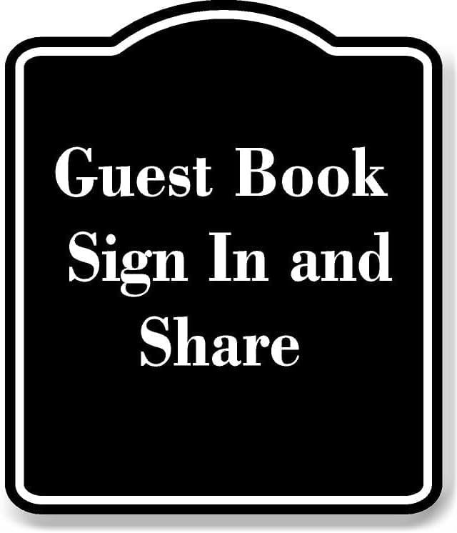 Guest Book - Sign In and Share BLACK Aluminum Composite Sign 20''x24 ...