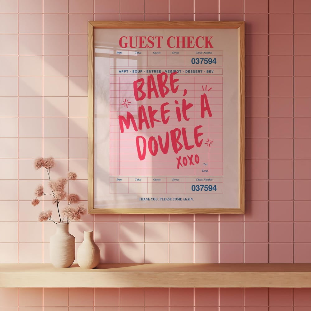 Guest Check Print, Babe Make It A Double, Guest Check Wall Art, Kitchen ...