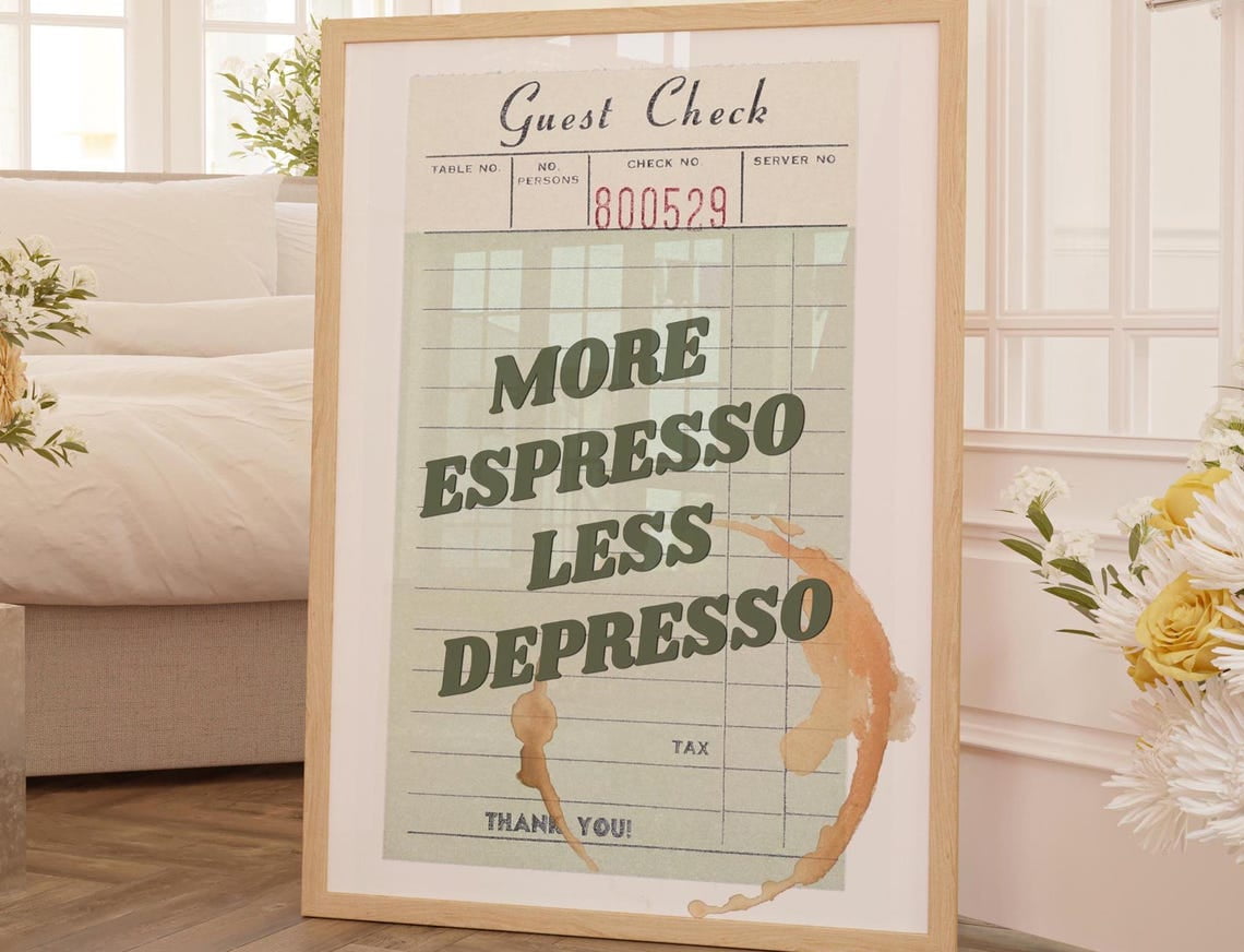 Guest Check Prints Trendy Receipt Wall Art Espresso Less Depresso ...