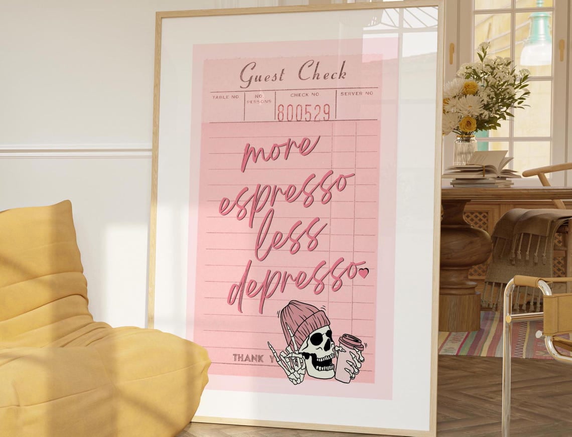Guest Check Prints Trendy Receipt Wall Art Espresso Less Depresso ...