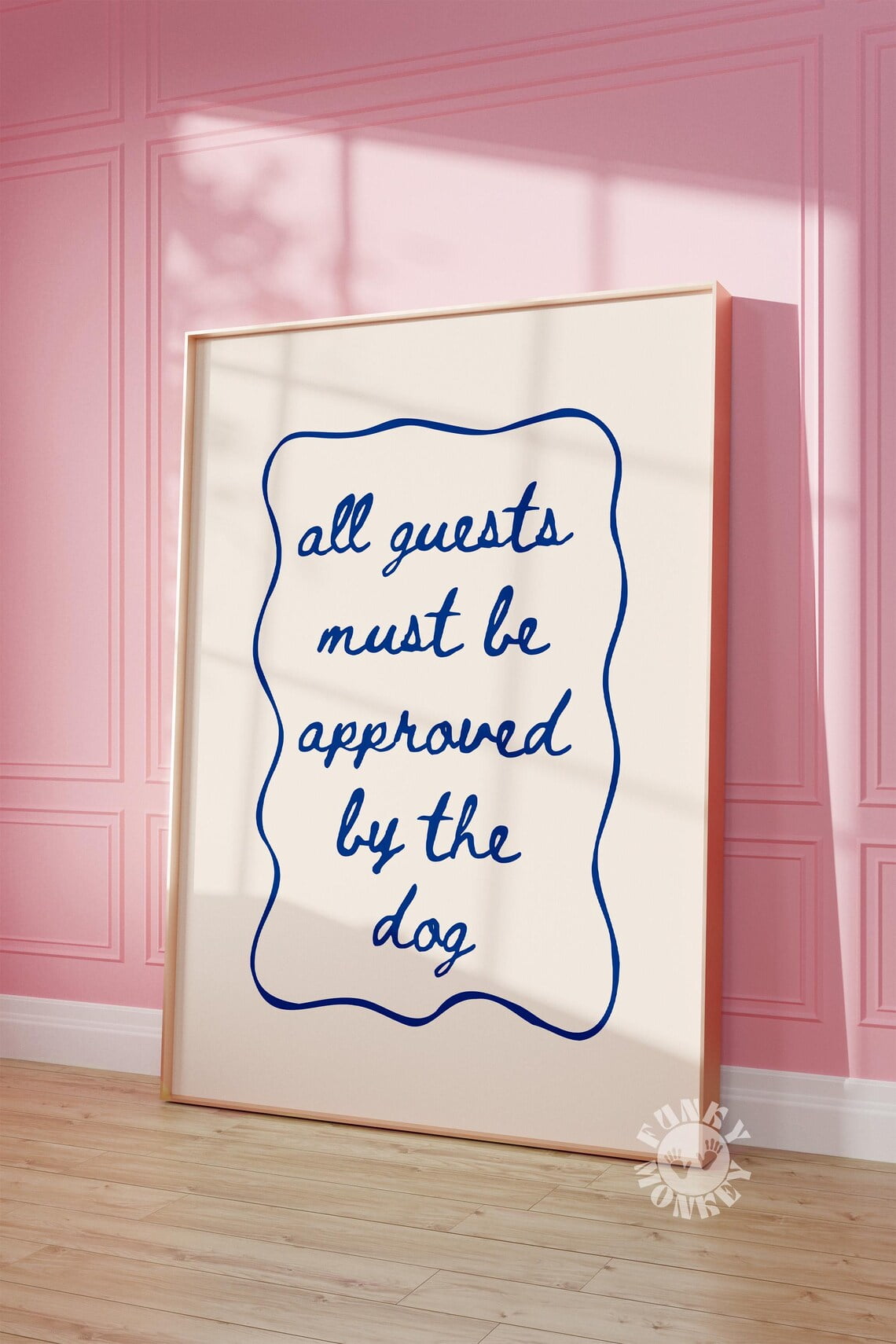All Guests Must Be Approved By The Dog Digital Print, Funny Dog Print ...
