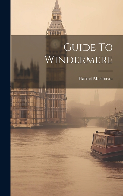 Guide To Windermere (Hardcover) - Walmart.com