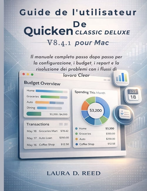 Guide de l'utilisateur de Quicken Classic Deluxe V8.4.1 pour Mac: Le ...