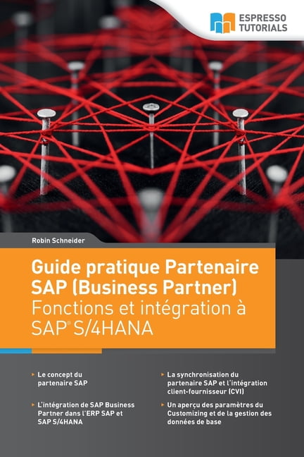 Guide pratique Partenaire SAP (Business Partner) Fonctions et ...