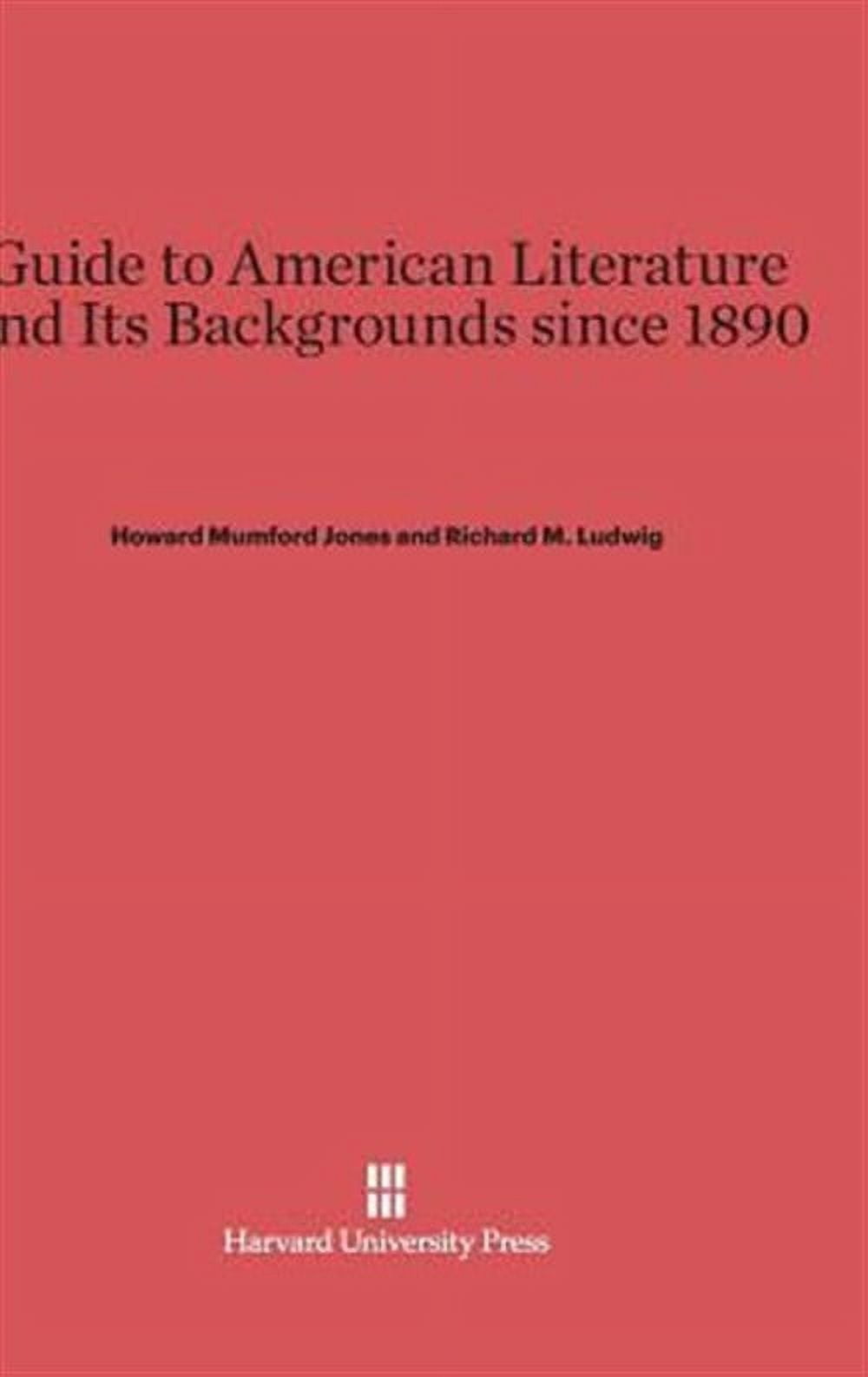 Guide to American Literature and Its Backgrounds Since 1890: Fourth ...