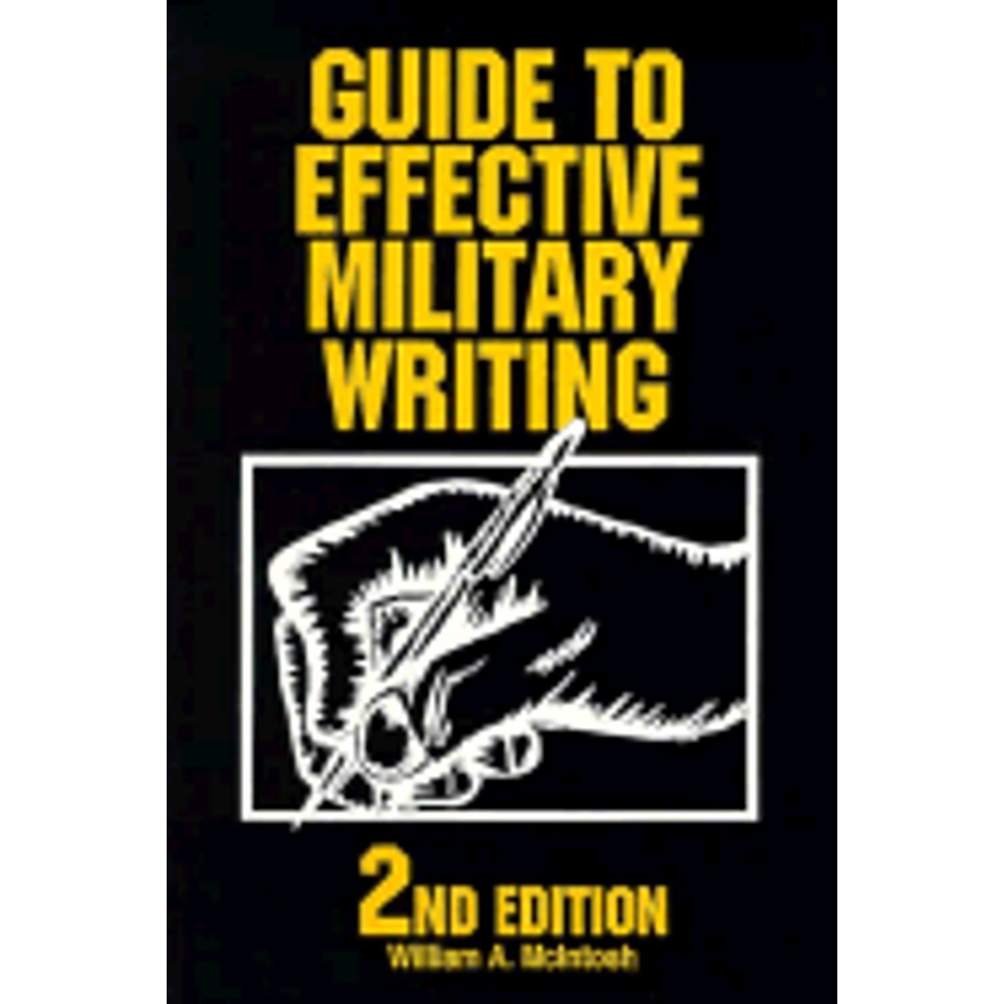Pre-Owned Guide to Effective Military Writing: 2nd Edition (Paperback ...