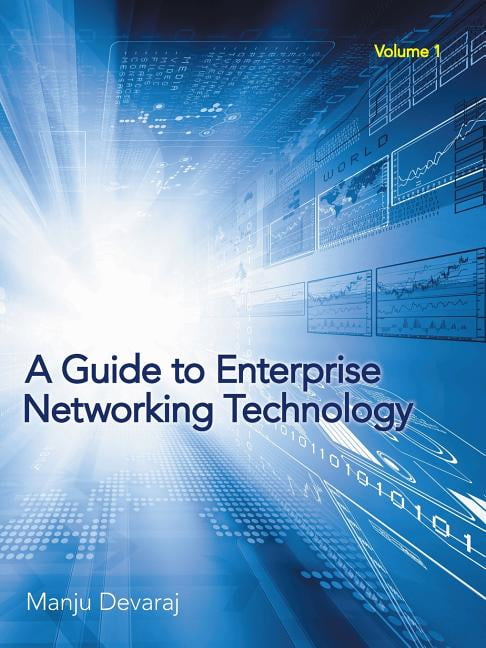 Guide to Enterprise Networking Technology - Walmart Business Supplies