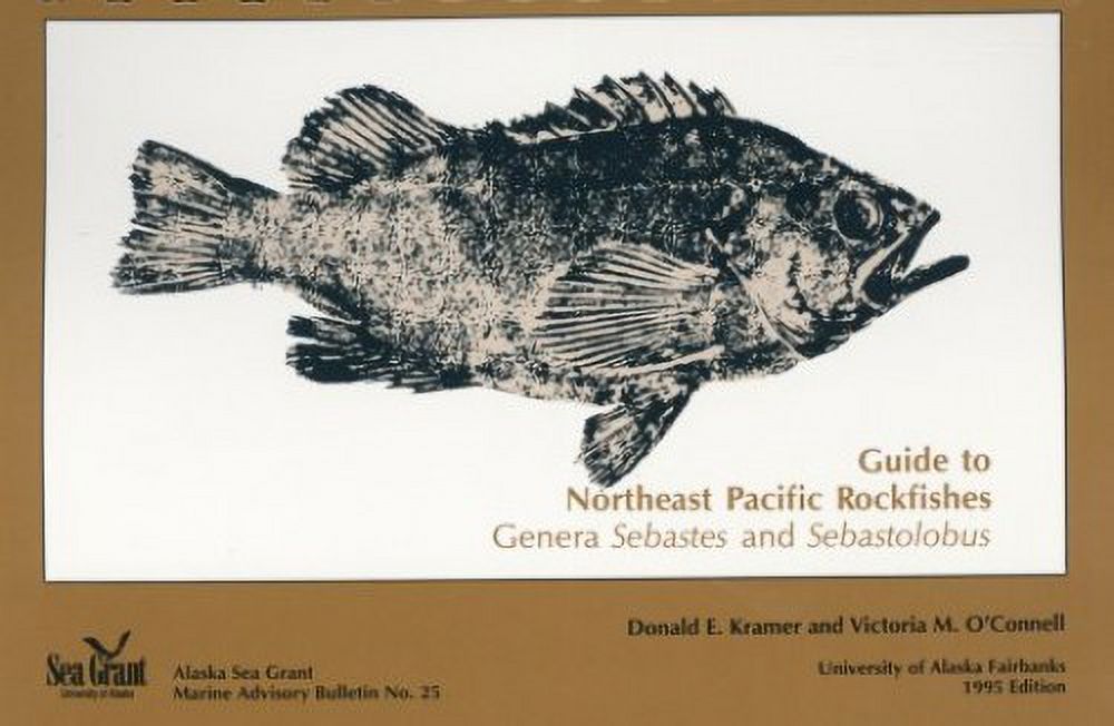 Pre-Owned Guide to Northeast Pacific Rockfishes: Genera Sebastes and ...