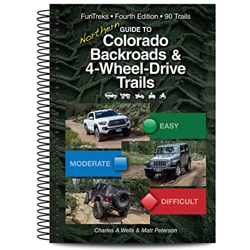 Pre-Owned Guide to Northern Colorado Backroads & 4-Wheel-Drive Trails ...